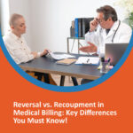 Difference Between Reversal and Recoupment in Medical Billing