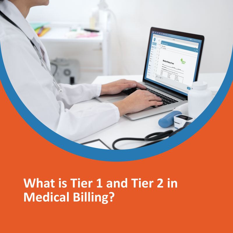 What is tier 1 and tier 2 in Medical Billing