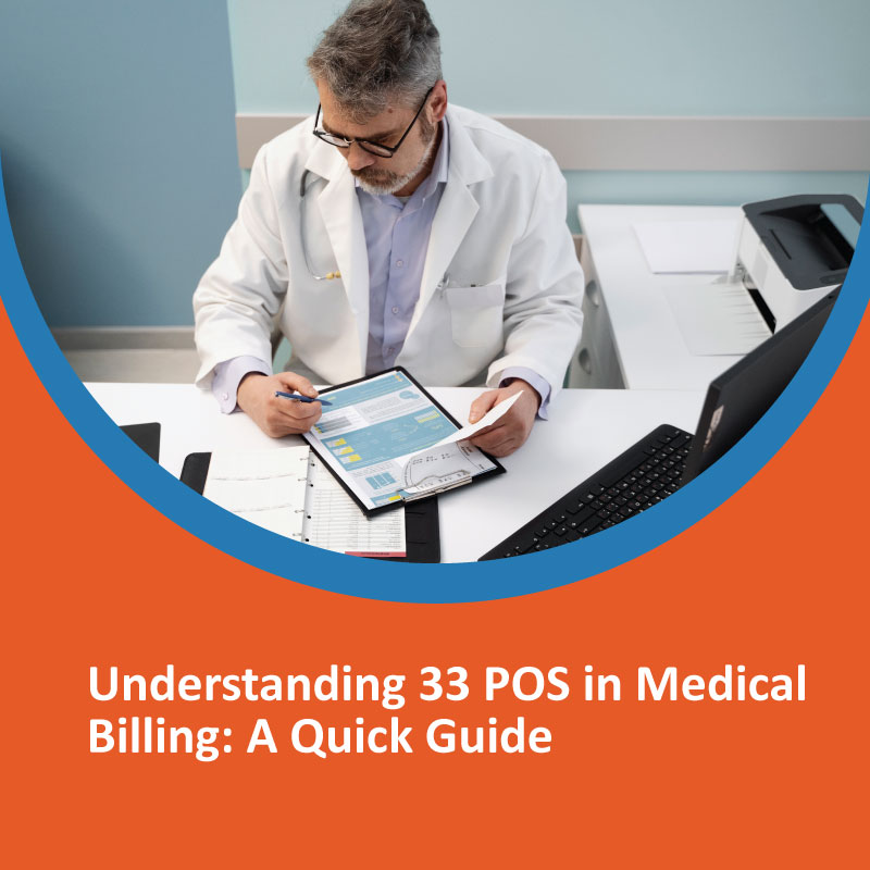 Understanding 33 POS in Medical Billing