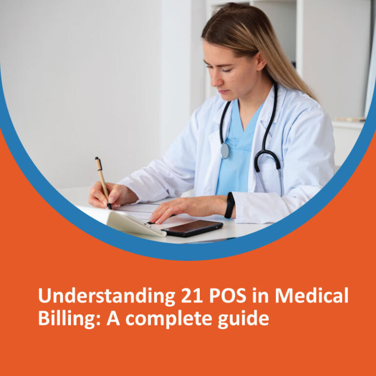Understanding 21 POS in Medical Billing: A Complete Guide - MedICD