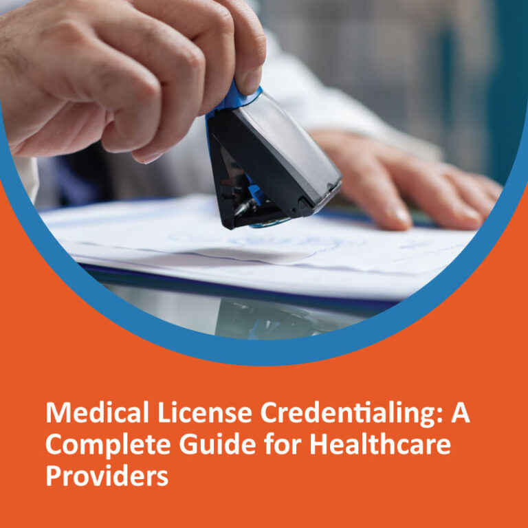 Medical License Credentialing: A Complete Guide for Healthcare Providers - MedICD