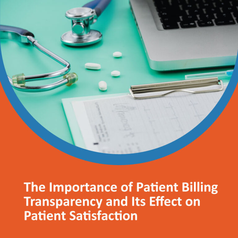 The Importance of Patient Billing Transparency and Its Effect on ...